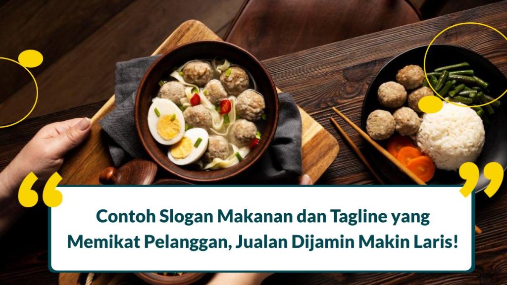 200 Contoh Slogan Makanan dan Tagline yang Memikat Pelanggan